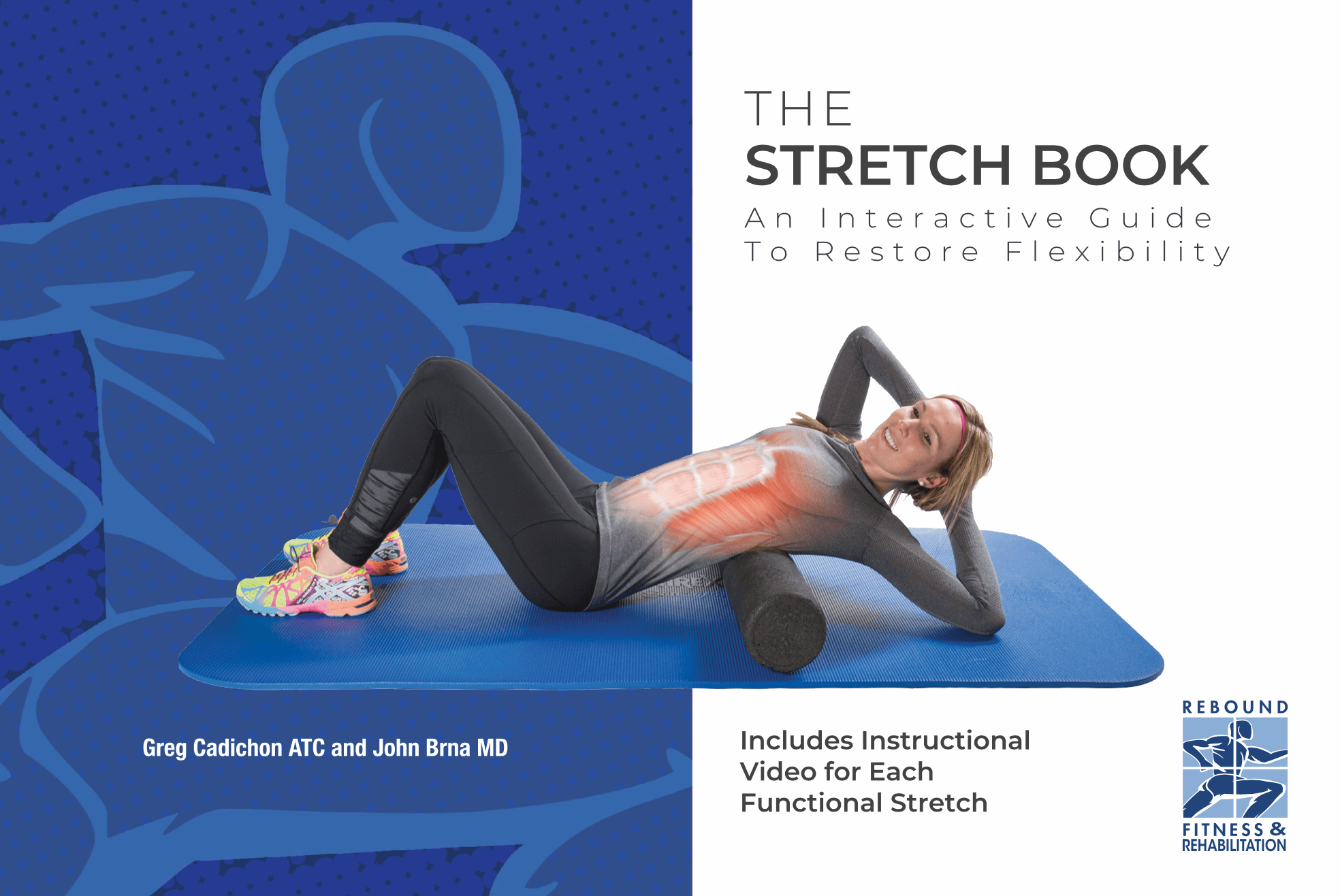 The Stretch Book: An Interactive Guide To Restore Flexibility - Rebound ...